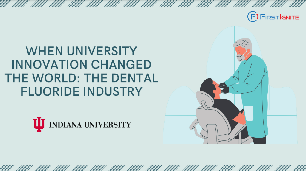 University Innovation: Birth of Fluoride Toothpaste